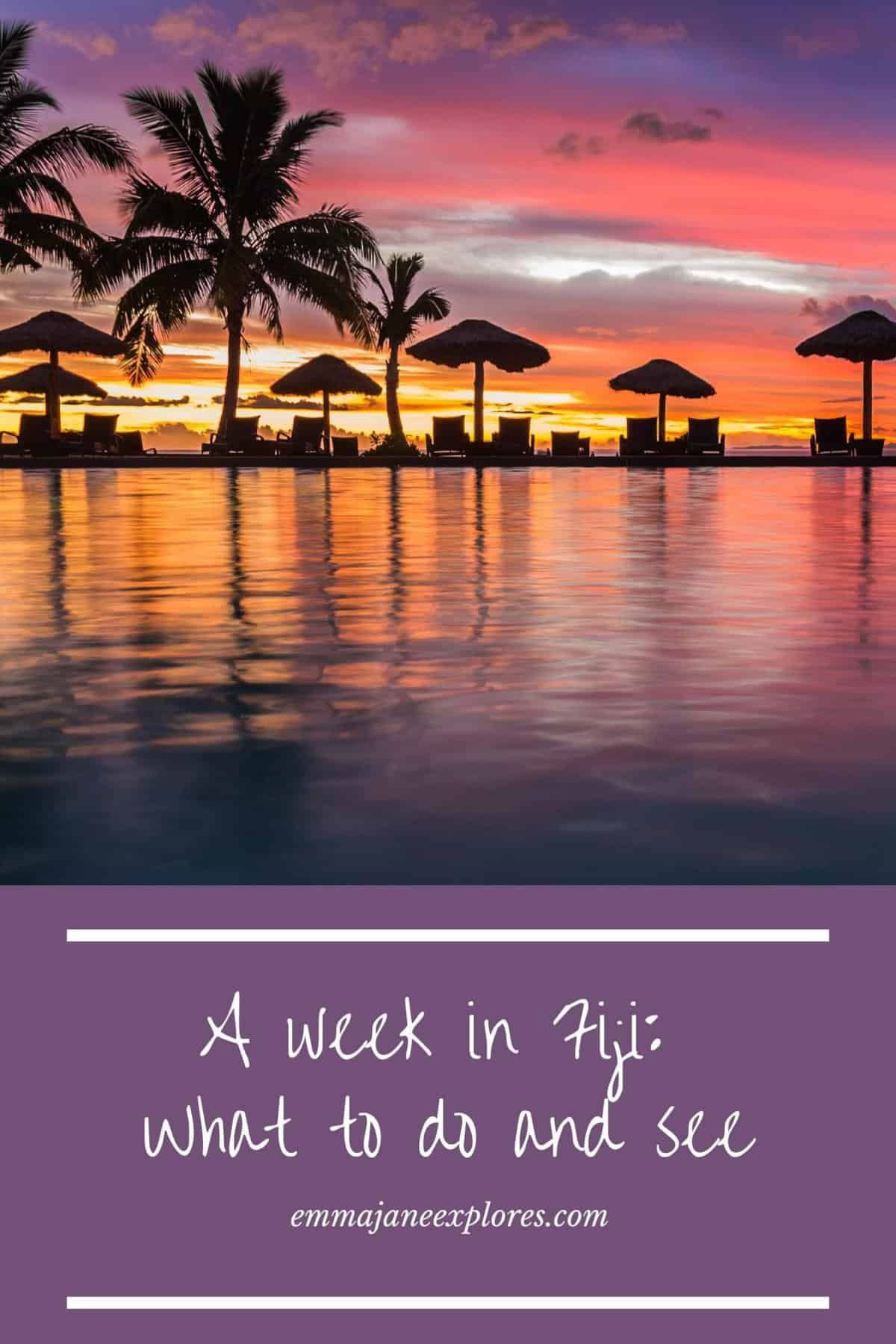 What To Do In Fiji For A Week - Emma Jane Explores